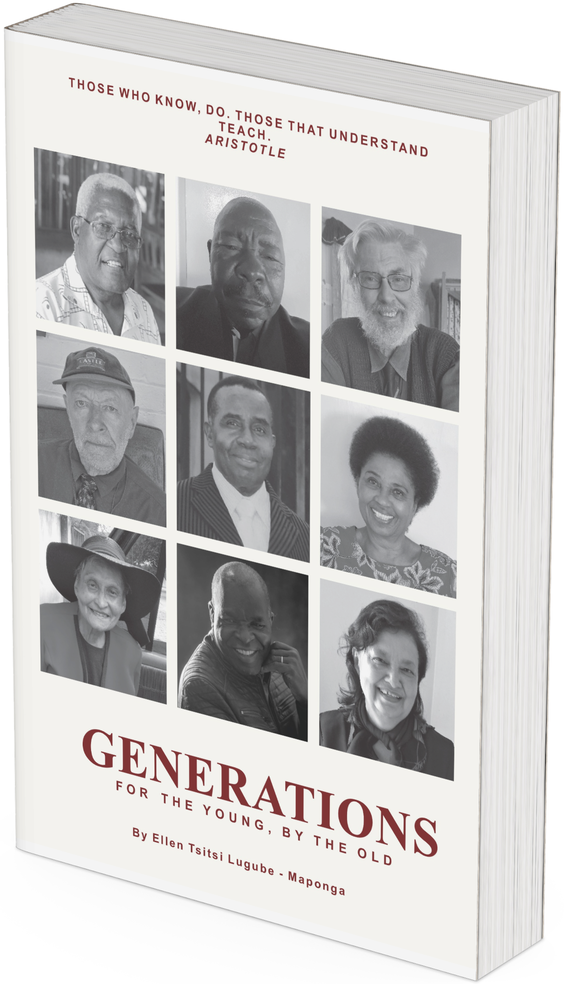 Generations: For the young, by the old. By Ellen Tsitsi Lugube.